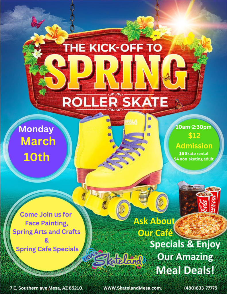 Kick off to Spring Skate | Skateland Mesa