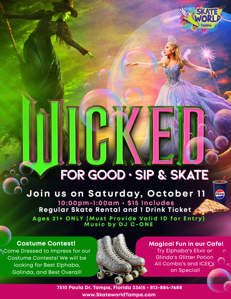 Wicked for Good Sip & Skate (21+) | Skateworld